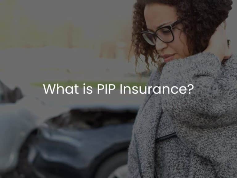 What is PIP Insurance?