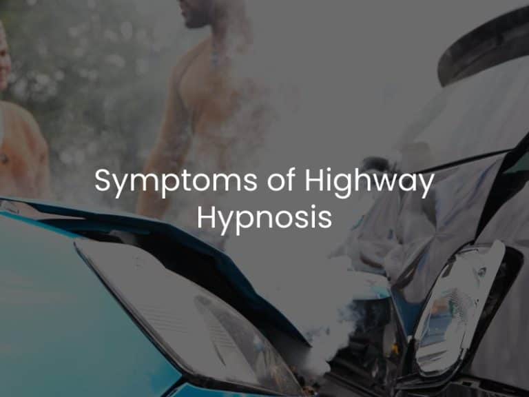 What is Highway Hypnosis
